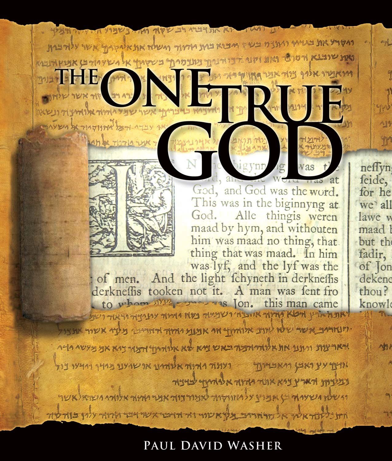 The One True God by Paul David Washer | Goodreads