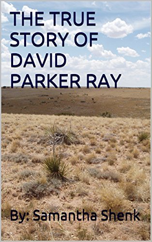 The True Story of David Parker Ray by Samantha Shenk | Goodreads