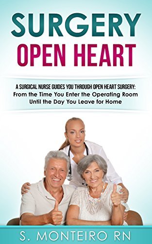 Surgery Open Heart: A Surgical Nurse Guides You Through Open Heart ...