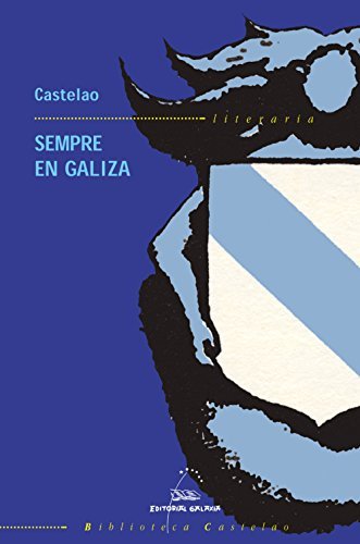 Sempre en Galiza (Biblioteca Castelao Book 1) by Alfonso Daniel R ...