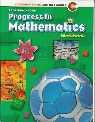 Progress in Mathematics ©2014 Common Core Enriched Edition Student ...