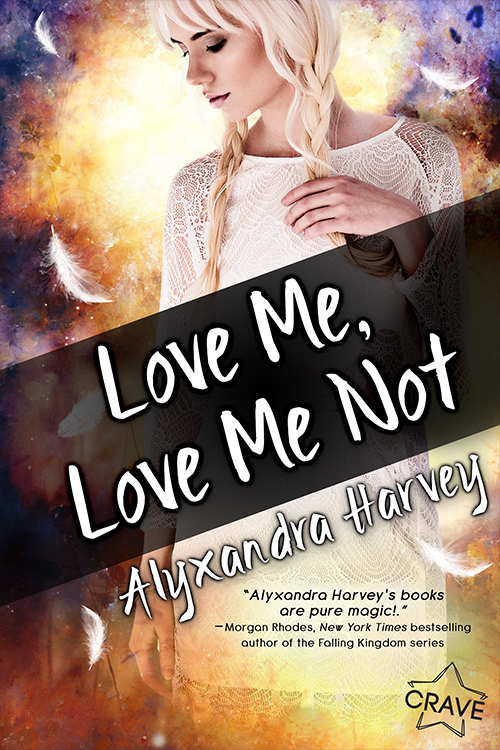 Love Me, Love Me Not by Alyxandra Harvey | Goodreads