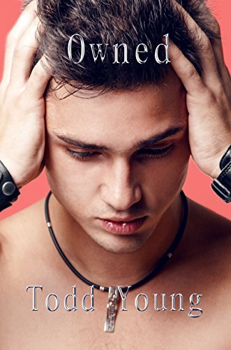 Owned (Corrupted Book 2) by Todd Young | Goodreads