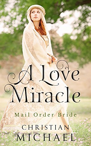 A Love Miracle by Christian Michael | Goodreads