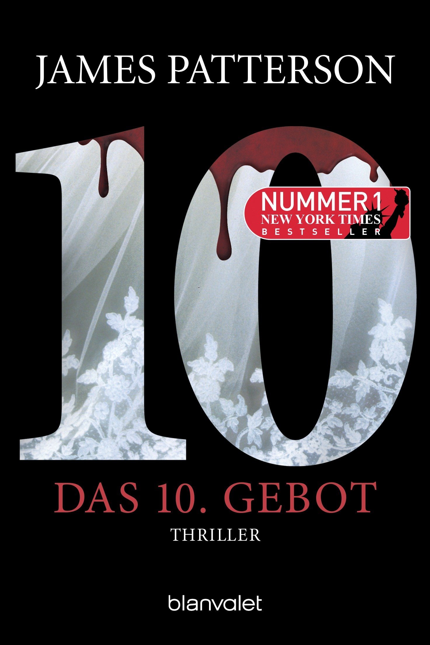 Das 10. Gebot by James Patterson | Goodreads