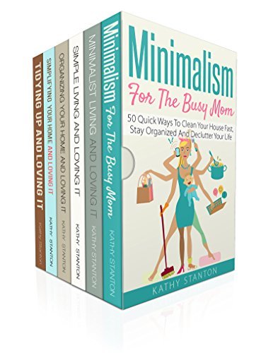 Minimalism And Speed Cleaning Guide: 6 Manuscripts: A Step By Step ...