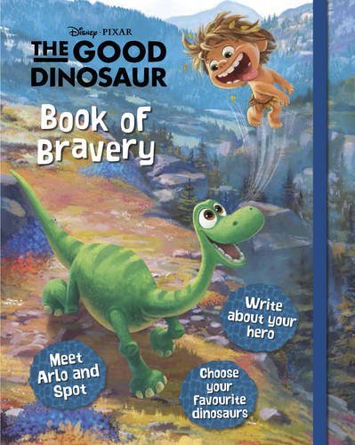 Disney Pixar The Good Dinosaur Book of Bravery by Walt Disney Company ...