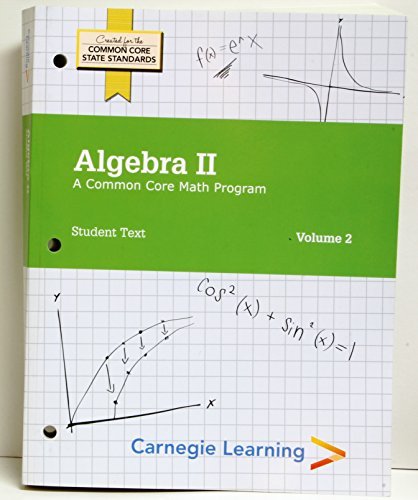 Carnegie Learning - Algebra II A Common Core Math Program - Student ...