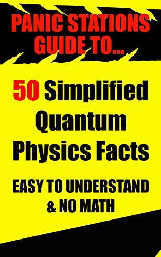 50 Simplified Quantum Physics Facts: Easy to Understand by Jennie ...