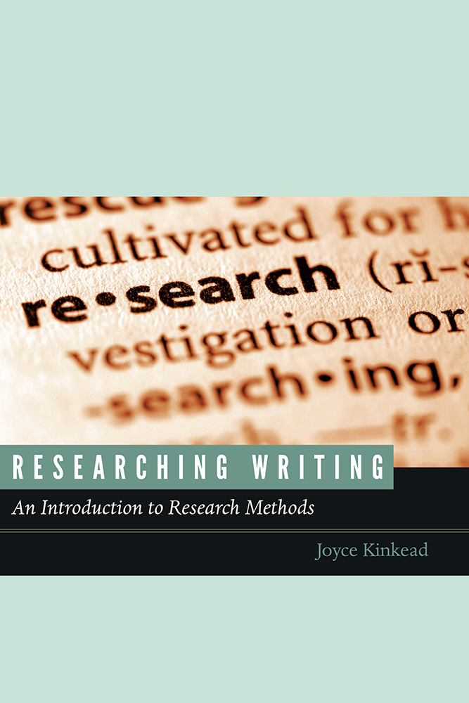 Researching Writing: An Introduction to Research Methods by Joyce ...