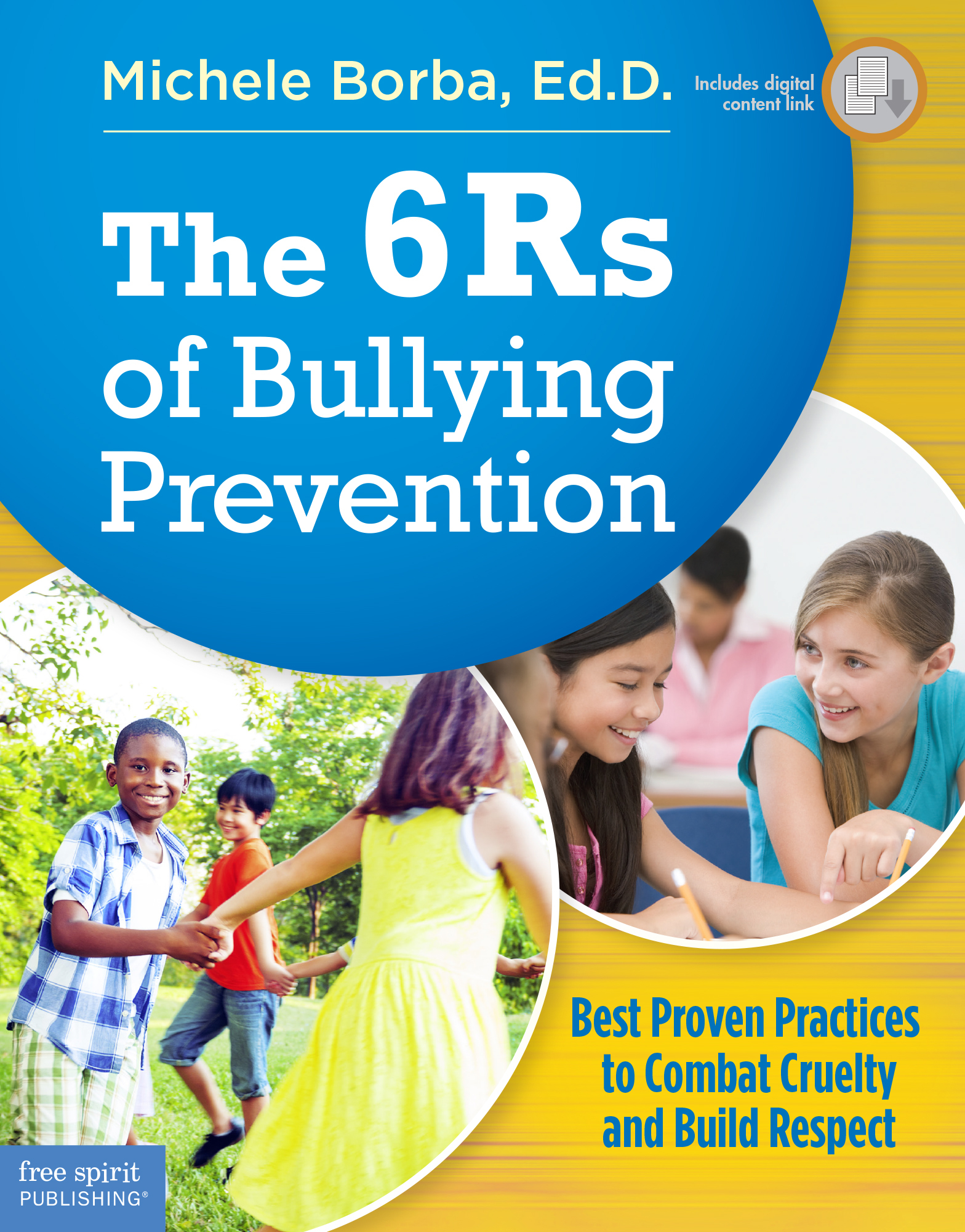 The 6Rs of Bullying Prevention: Best Proven Practices to Combat Cruelty ...