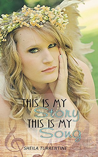 This Is My Story, This Is My Song by Sheila Turrentine | Goodreads