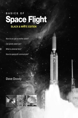 Basics of Space Flight Black & White Edition by Dave Doody | Goodreads