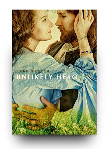 Unlikely Hero by Jane Keeler | Goodreads