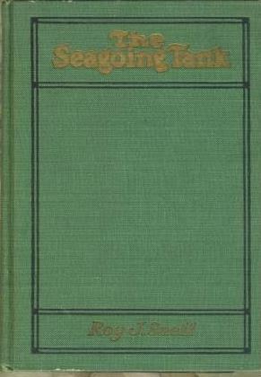 The Seagoing Tank by Roy J. Snell | Goodreads