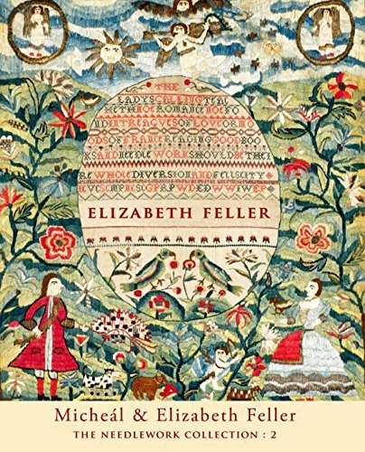 Micheál & Elizabeth Feller - the Needlework Collection 2 by Elizabeth ...