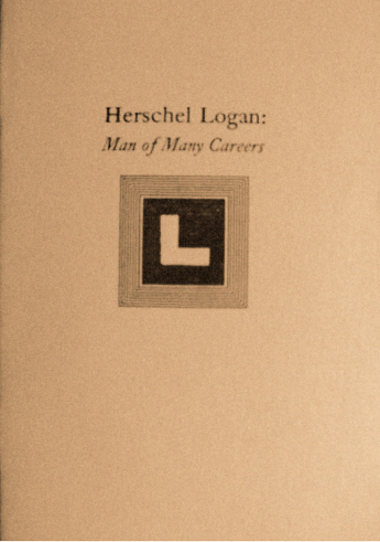 Herschel Logan: Man of Many Careers by Anthony L. Lehman | Goodreads