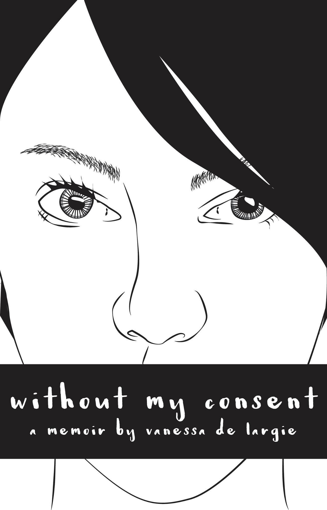 Without My Consent by Vanessa de Largie | Goodreads