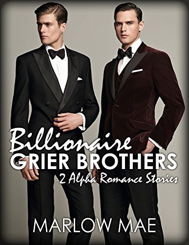 Billionaire Grier Brothers by Marlow Mae | Goodreads