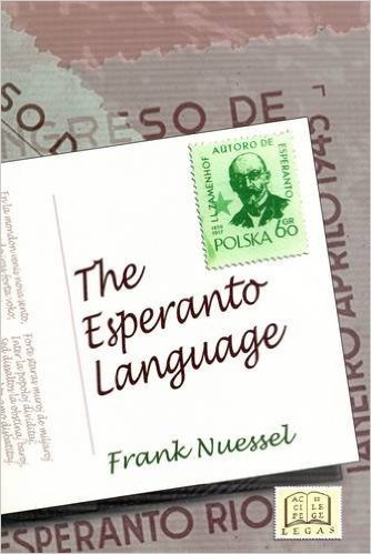 The Esperanto Language by Frank Nuessel | Goodreads