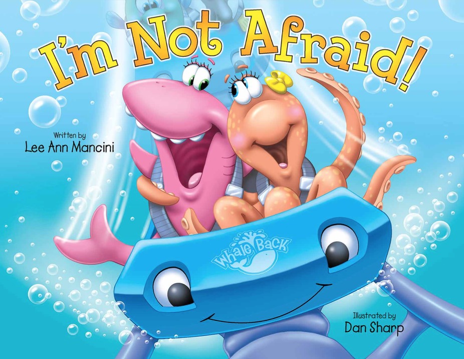 I'm Not Afraid! by Lee Ann Mancini | Goodreads