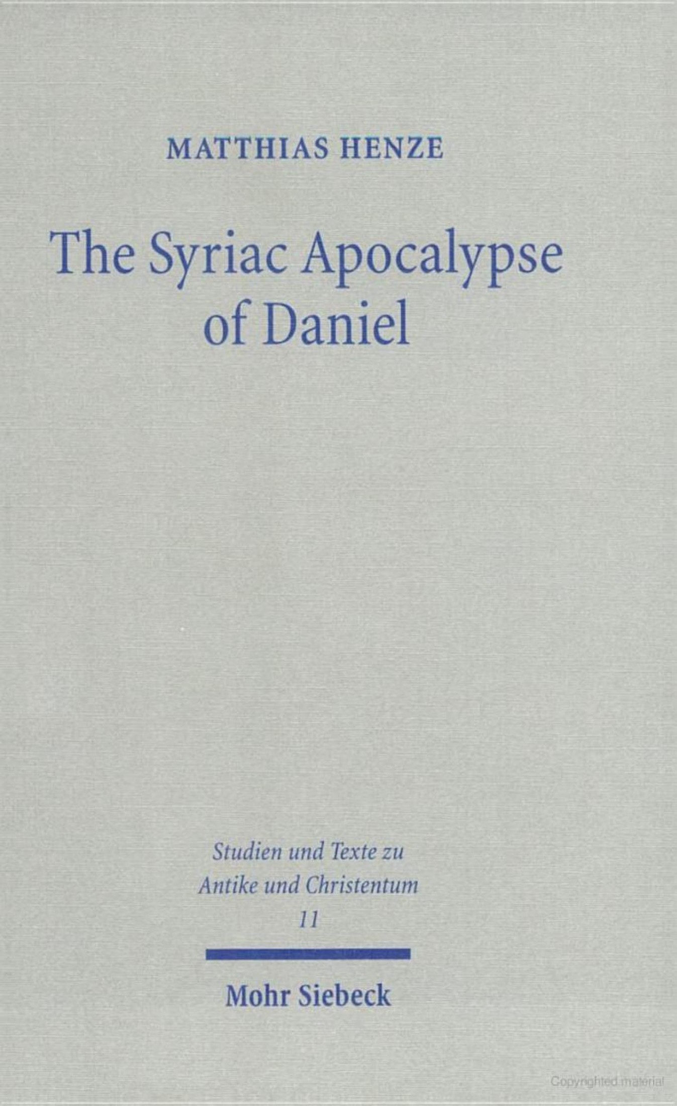 The Syriac Apocalypse of Daniel: Introduction, Text, and Commentary by ...