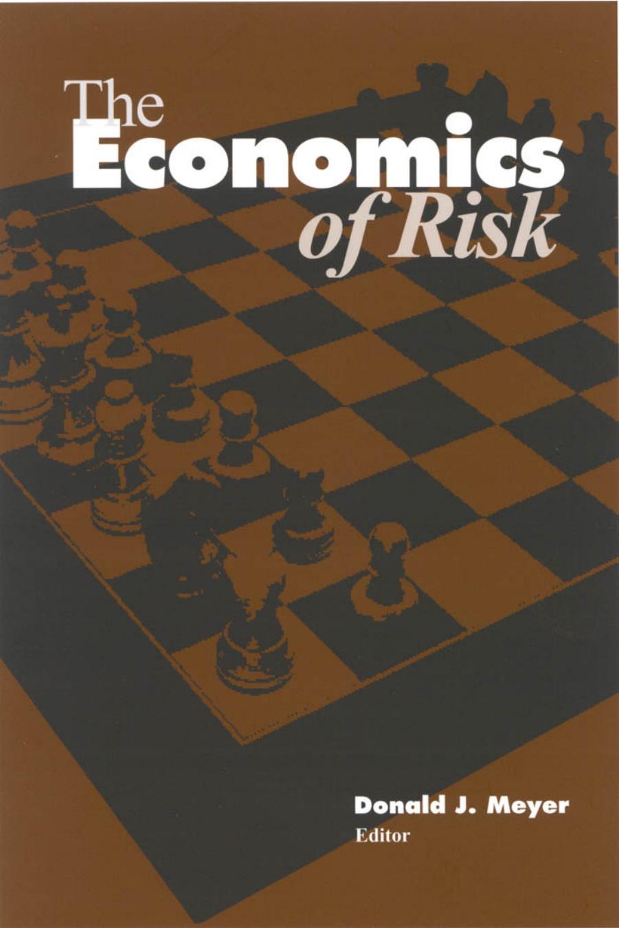 The Economics of Risk by Donald J. Meyer | Goodreads