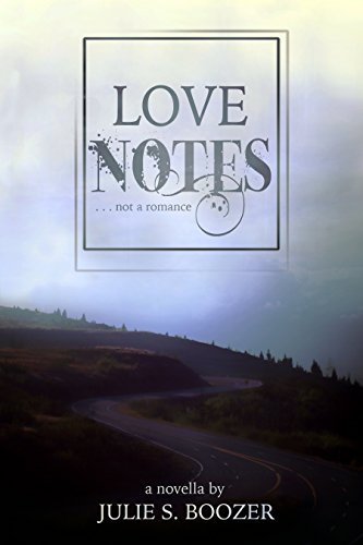 Love Notes: . . . not a romance by Julie Boozer | Goodreads