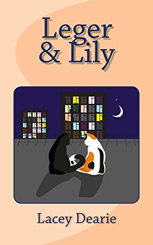 Leger & Lily by Lacey Dearie | Goodreads