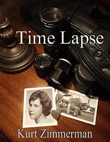 Time Lapse by Kurt Zimmerman | Goodreads