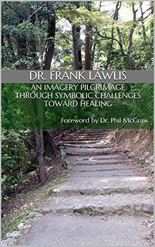 An Imagery Pilgrimage through Symbolic Challenges toward Healing ...