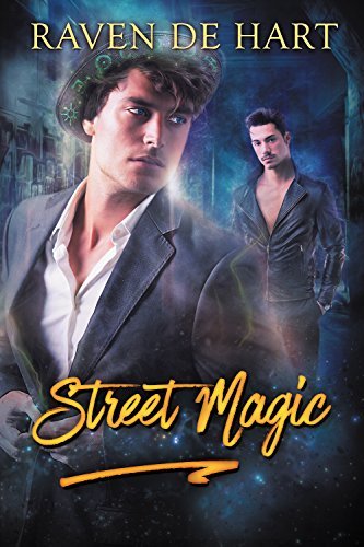 Street Magic by Raven de Hart | Goodreads
