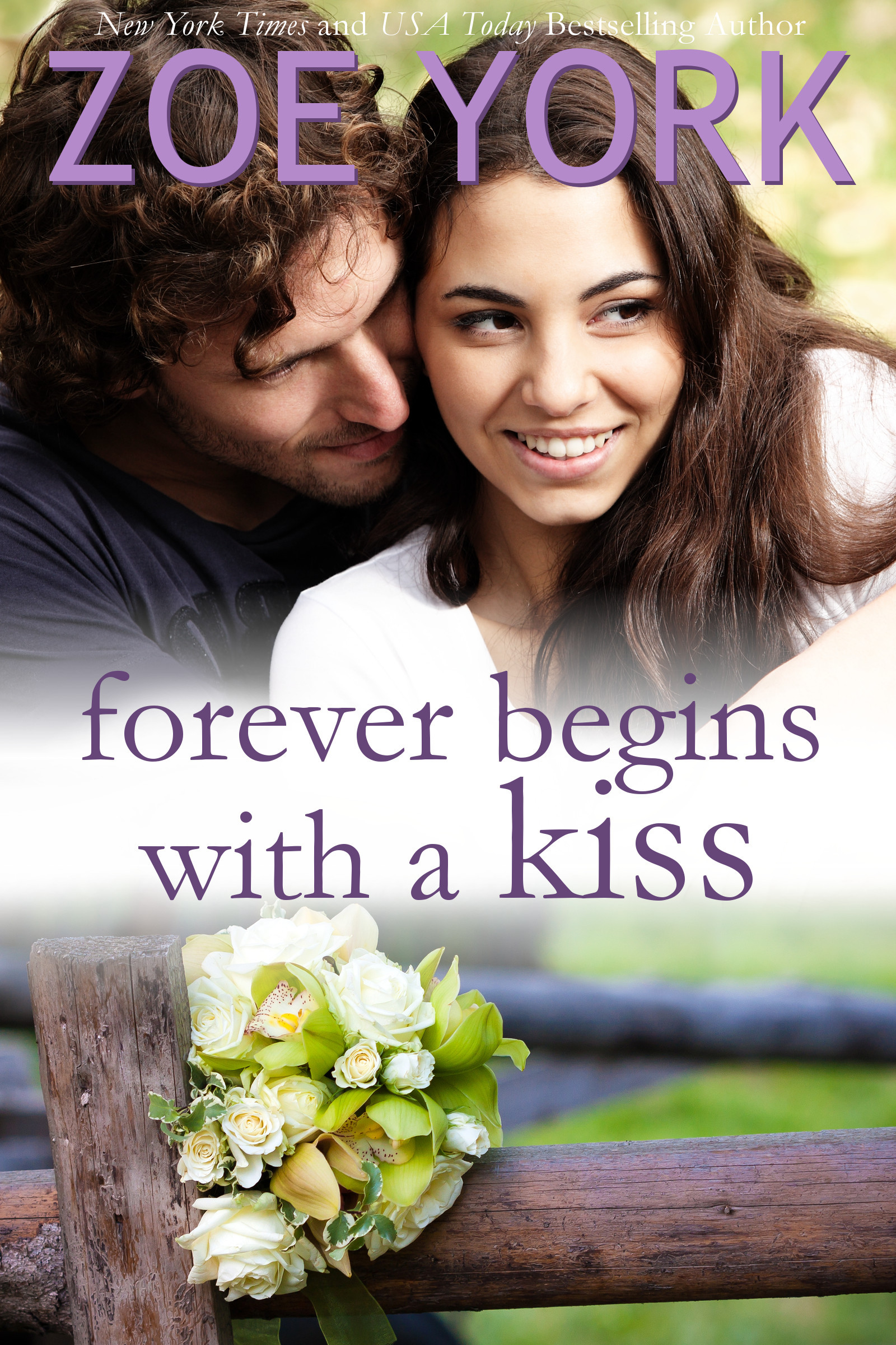 Forever Begins With A Kiss (Wardham, #8) by Zoe York | Goodreads