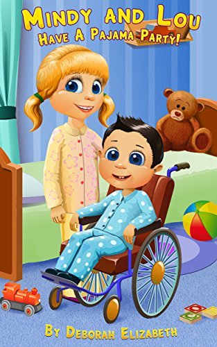 Mindy and Lou: Have A Pajama Party by Deborah Elizabeth | Goodreads