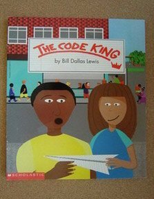 The Code King by Bill Dallas | Goodreads