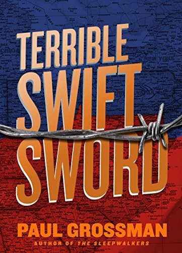 Terrible Swift Sword by Paul Grossman | Goodreads