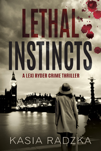 Lethal Instincts (Book 0, in Lethal series) by Kasia Radzka | Goodreads