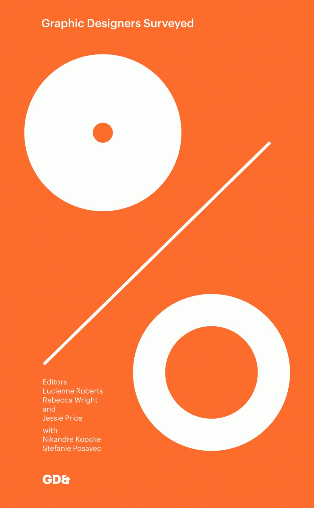 Graphic Designers Surveyed by Lucienne Roberts | Goodreads