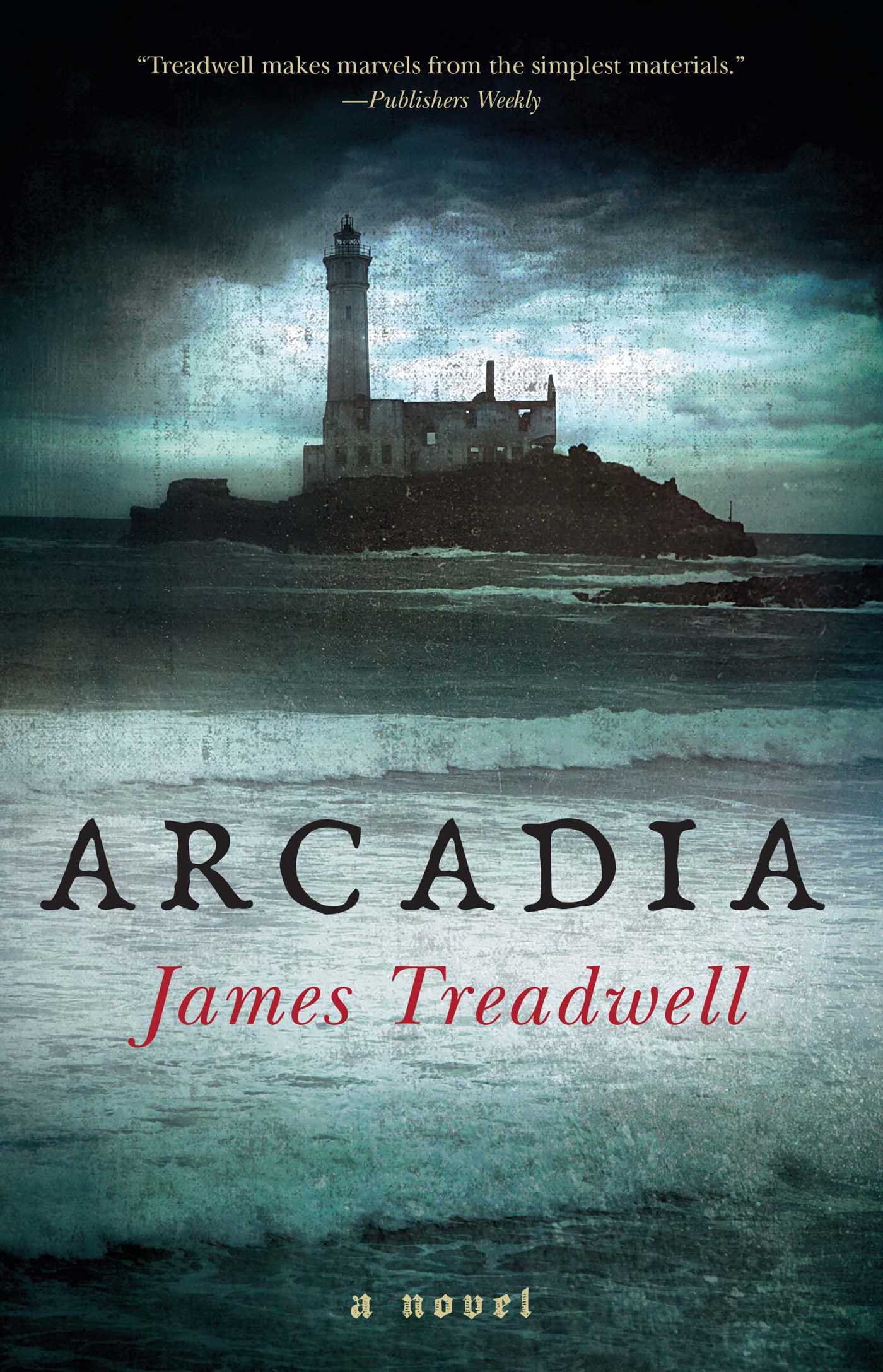 Arcadia (Advent Trilogy, #3) by James Treadwell | Goodreads