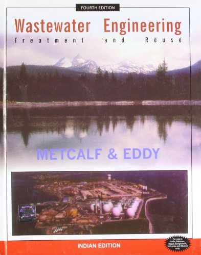 Wastewater Engineering: Treatment And Reuse by Metcalf | Goodreads