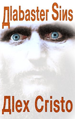 Alabaster Sins by Alex Cristo | Goodreads