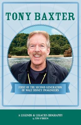 Tony Baxter: First of the Second Generation of Walt Disney Imagineers ...
