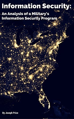 An Analysis of a Military's Information Security Program by Joseph ...