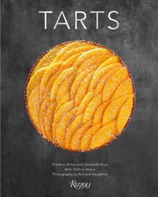 Tarts by Frédéric Anton | Goodreads