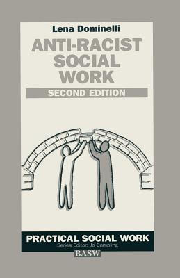 Anti-Racist Social Work: A Challenge for White Practitioners and ...