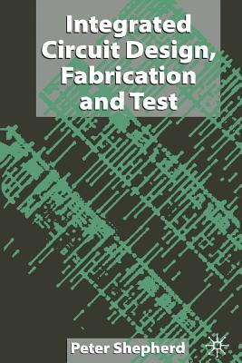 Integrated Circuits (Macmillan New Electronics) by P.R. Shepherd ...