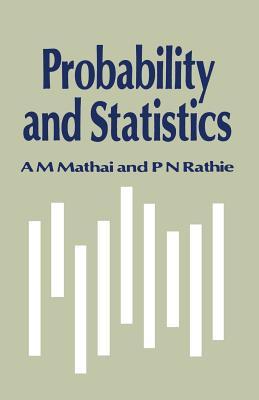 Probability and Statistics by A.M. Mathai | Goodreads