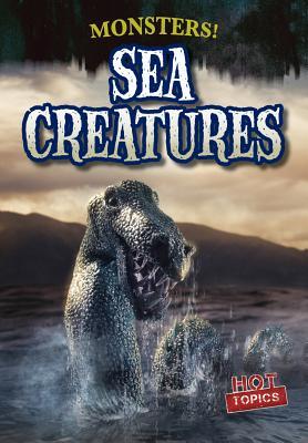 Sea Creatures (Monsters!) by Peter Castellano | Goodreads