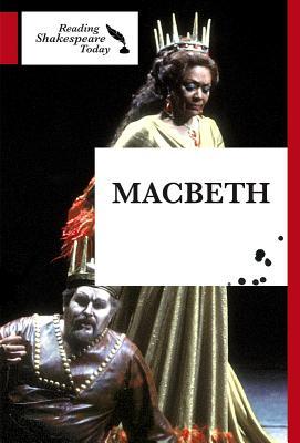 Macbeth (Reading Shakespeare Today) by Katie Griffiths | Goodreads