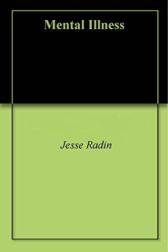 Mental Illness by Jesse Radin | Goodreads